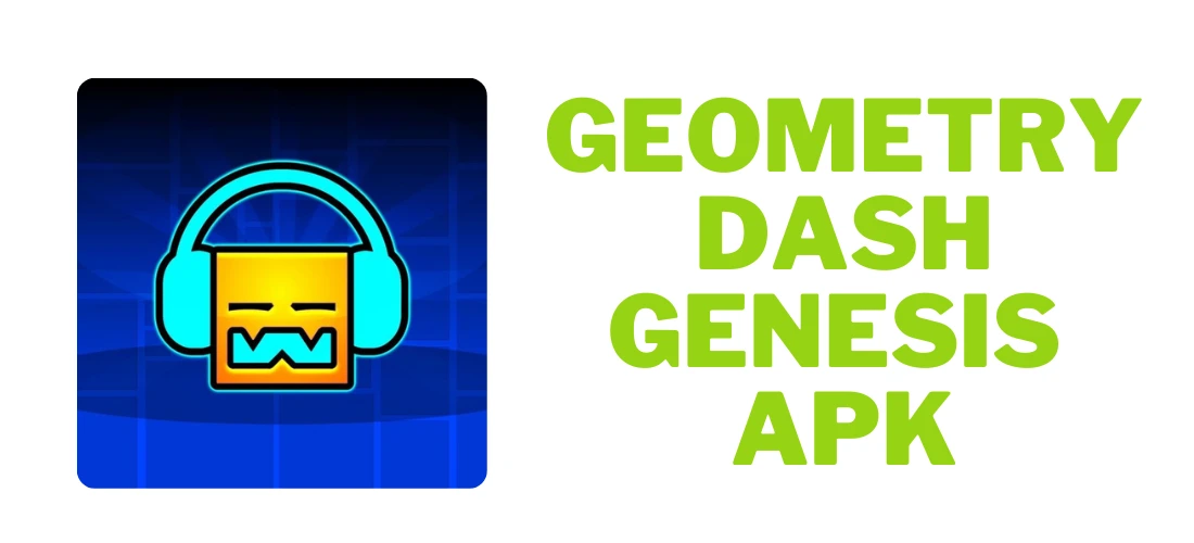 Geometry Dash Genesis APK v2.2.14 | Download for Android